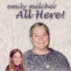 All Here! | Emily Melcher